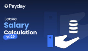 Leave Salary Calculation in UAE – 2025 Guide (Updated)